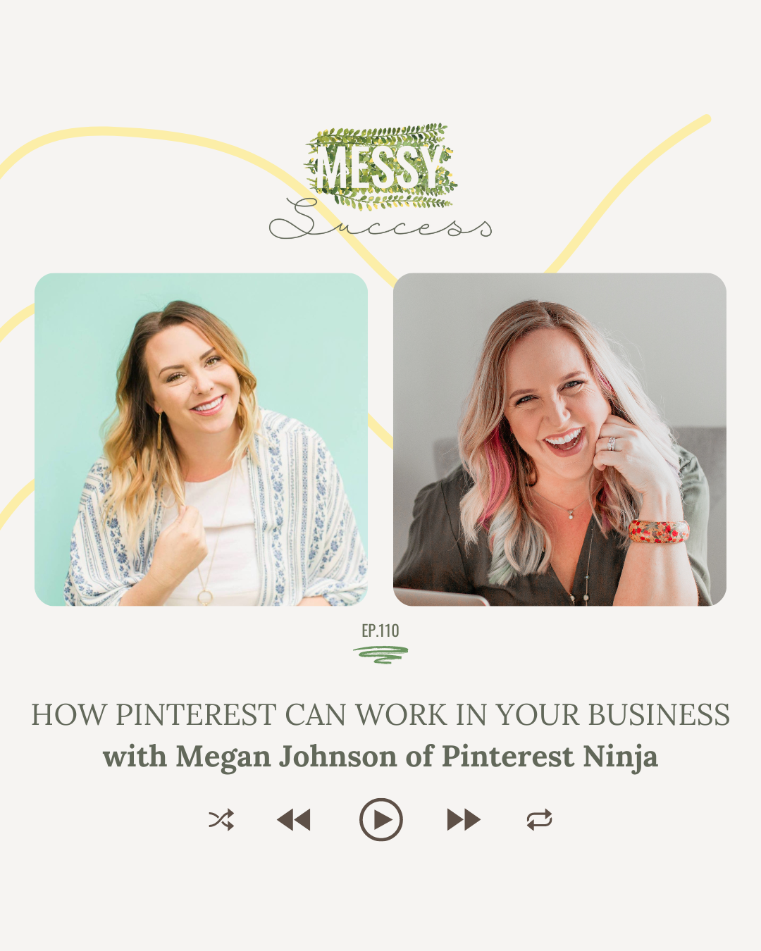 110: How Pinterest Can Work in Your Business with Guest: Megan Johnson ...